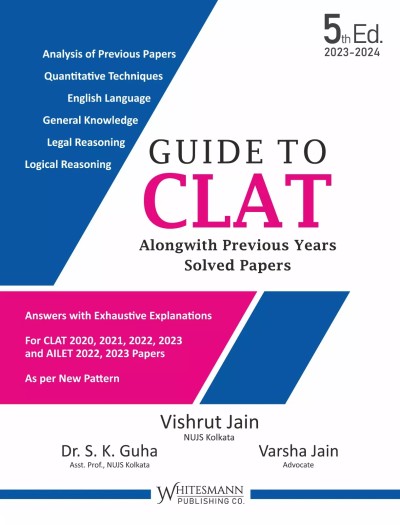 Guide to CLAT Along with Previous Year Solved Papers